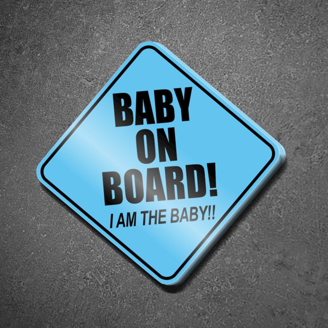 Baby on Board I Am the Baby Blue Vinyl 5 Inch by 5 Inch - Etsy