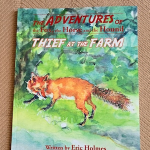 The Adventures of the Fox, the Horse and the Hound: Thief at the Farm ...