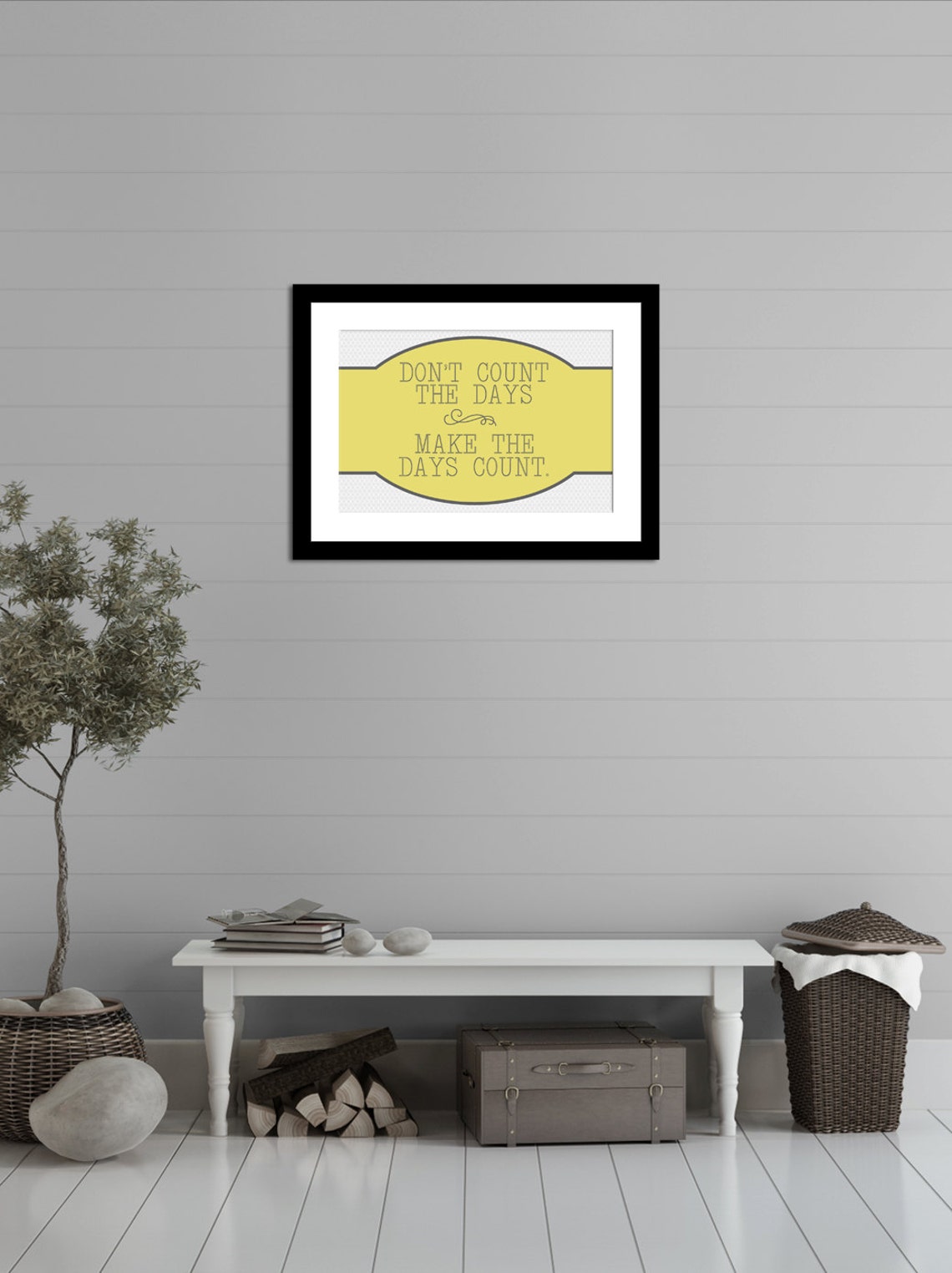 Don't Count the Days - Printable Art Sign Digital Designs, Clipart ...