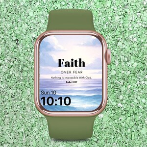 Apple Watch Face Christian Faith Over Fear Nothing is Impossible With ...