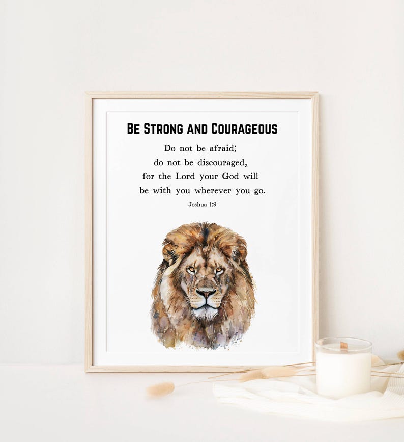 Joshua 1_9 Be Strong and Courageous Lion Wall Art Christian Poster ...