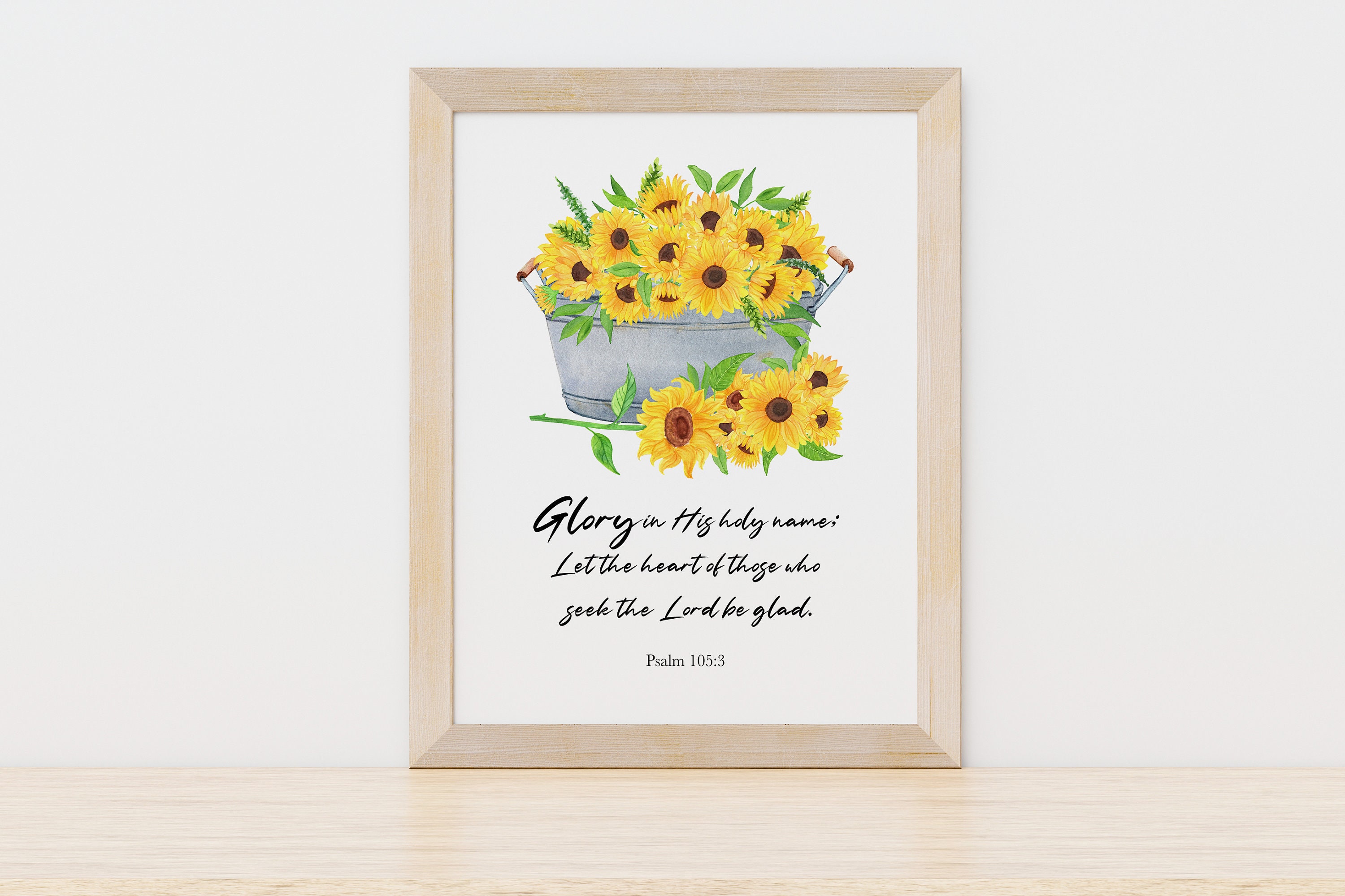Psalm 105:3 Sunflower Printable Wall Art | Calligraphy Bible Verse Art ...