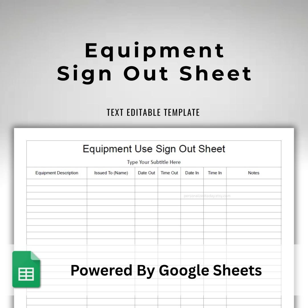 Equipment Use Sign Out Sheet for Equipment Borrowing Dates and Times ...