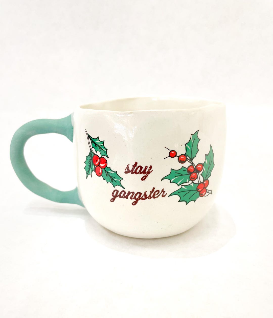 Stay Gangster, Christmas Mug, Pottery Mug - Etsy