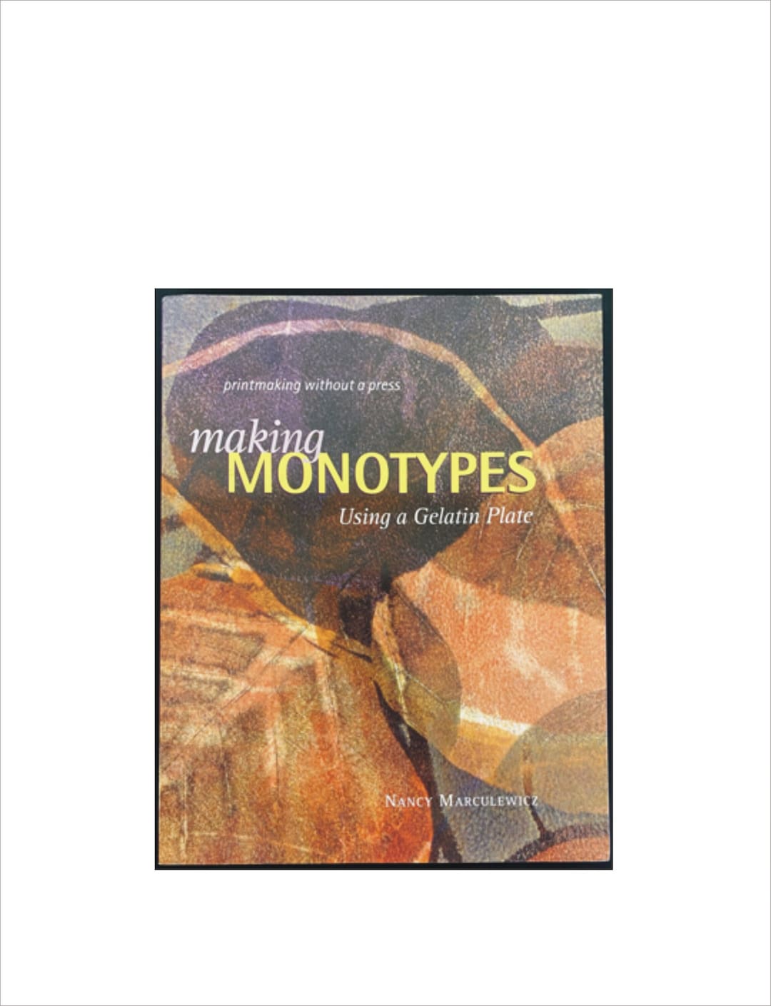 2000s Nancy Marculewicz Making Monotypes Using a Gelatin Plate ...