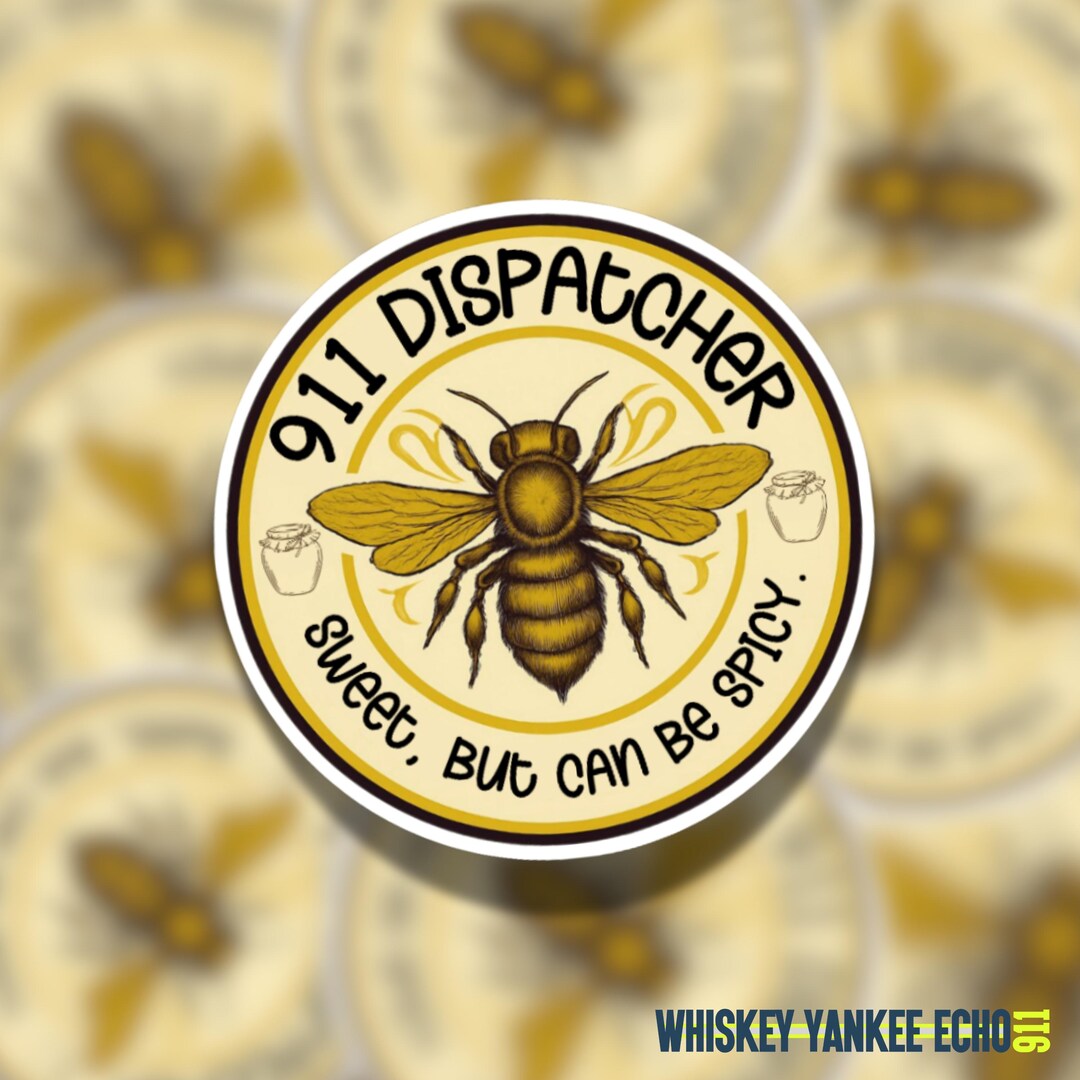 911 Dispatcher. Sweet, but Can Be Spicy. | 911 Dispatcher Sticker | 911 ...