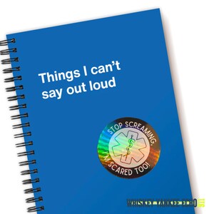 Stop Screaming, I'm Scared Too! | Paramedic Sticker | EMT | First ...