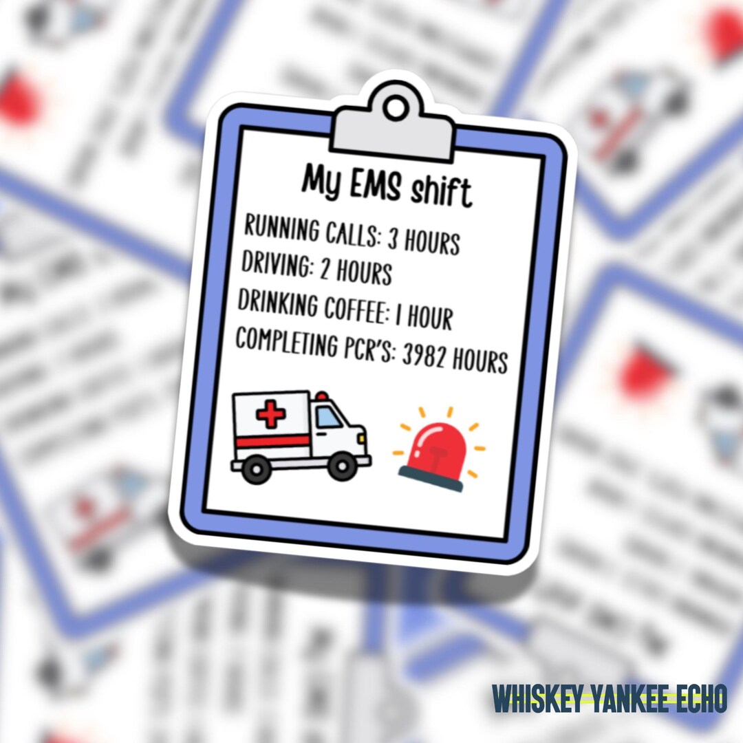 My EMS Shift | Paramedic | EMT | First Responders | Emergency Services ...