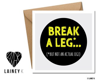 Break a Leg Card | Etsy