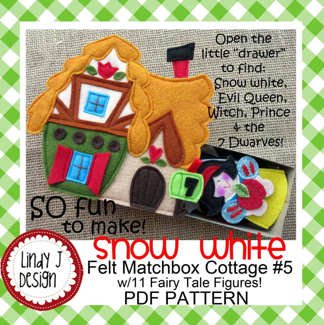 FAIRY Tale MATCHBOX Cottage Snow White Felt Playset PDF Pattern 7 ...
