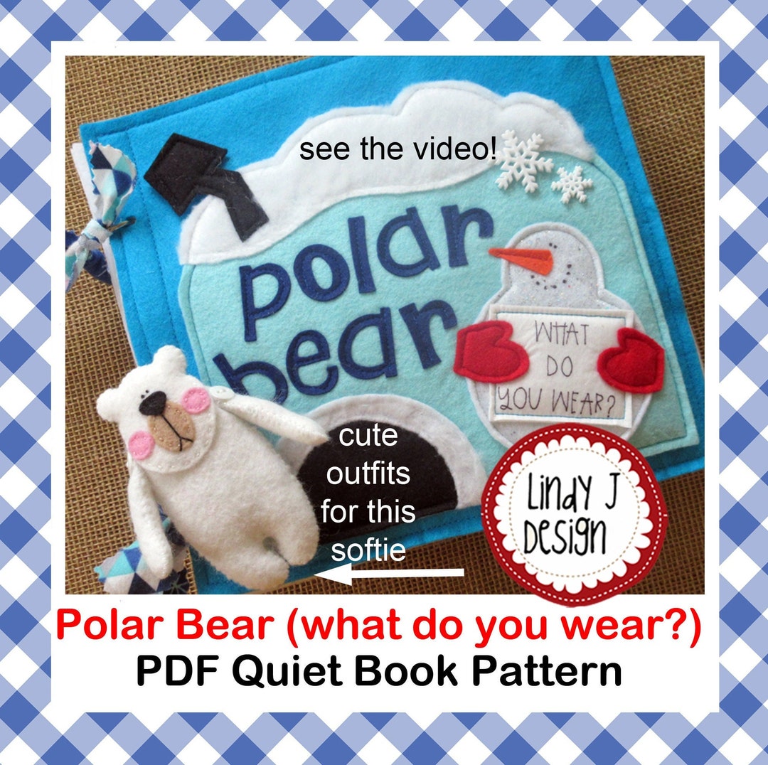 POLAR BEAR What Do You Wear Felt Quiet Book PDF Pattern, Dress-up Book ...