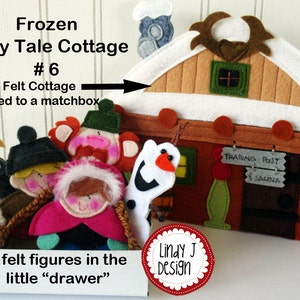 Fairy Tale MATCHBOX Cottage 6 FROZEN Felt Playset PDF Pattern Frozen ...