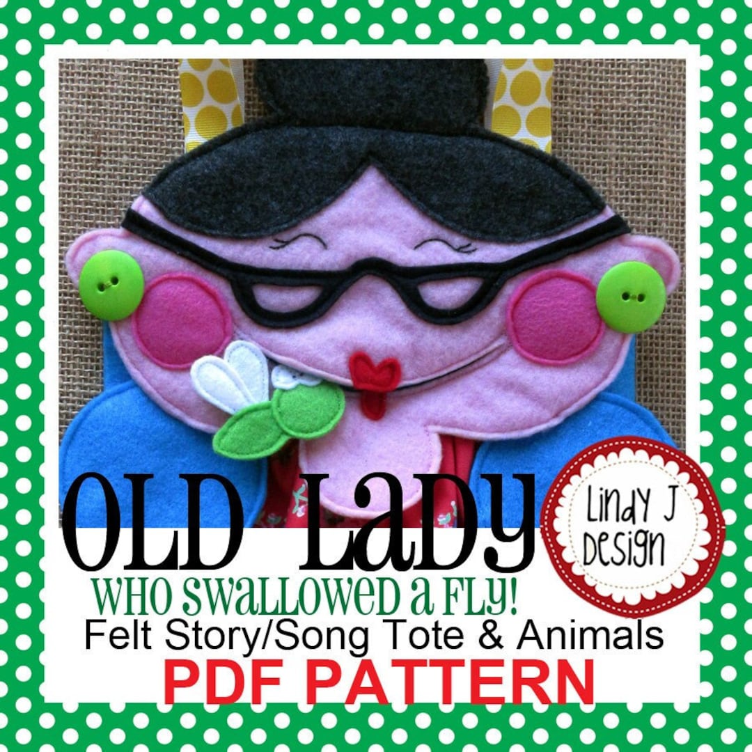 Old Lady Who Swallowed A Fly PDF PATTERN FELT Story Tote Old Lady ...