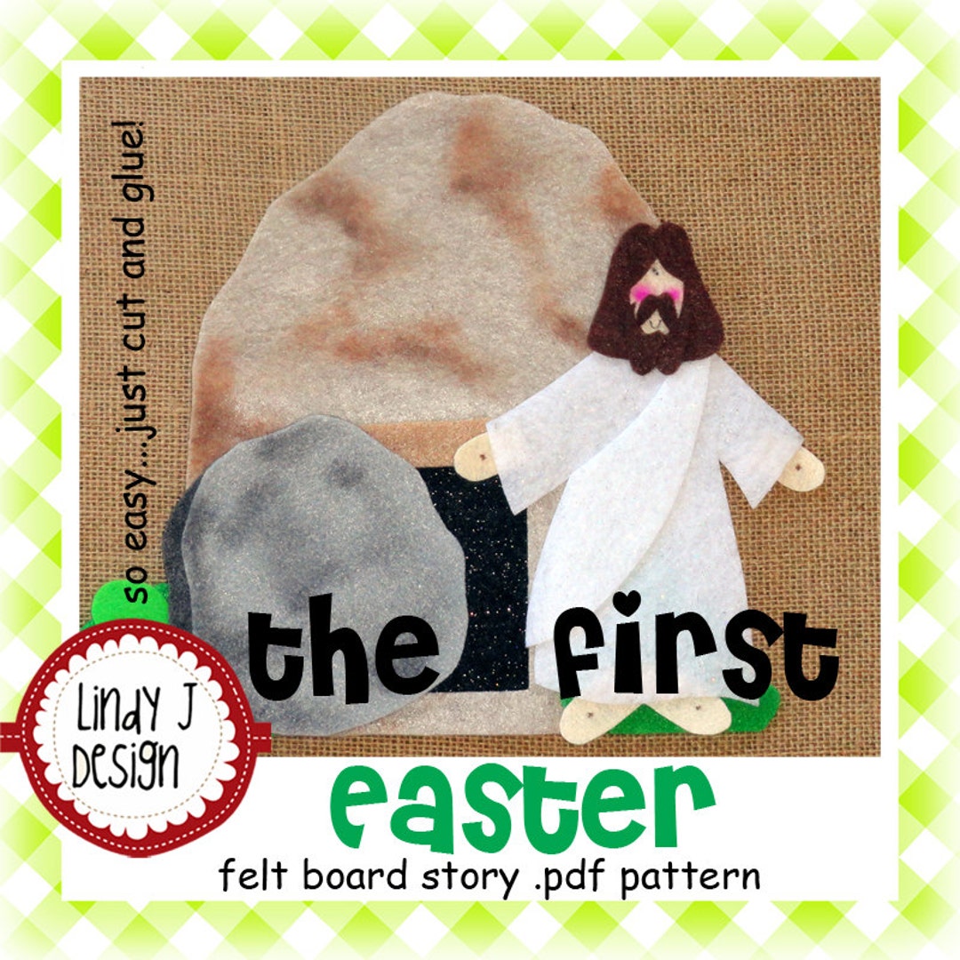 The First EASTER Bible Story Flannel Board Pdf FELT Easter Felt Board ...