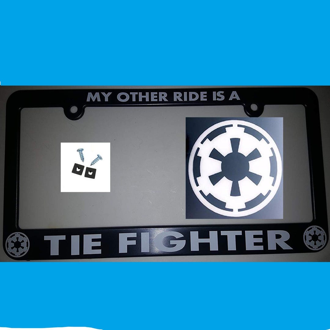 Star Wars Vanity License Plate Frame Bonus Decal: my Other Ride is a ...