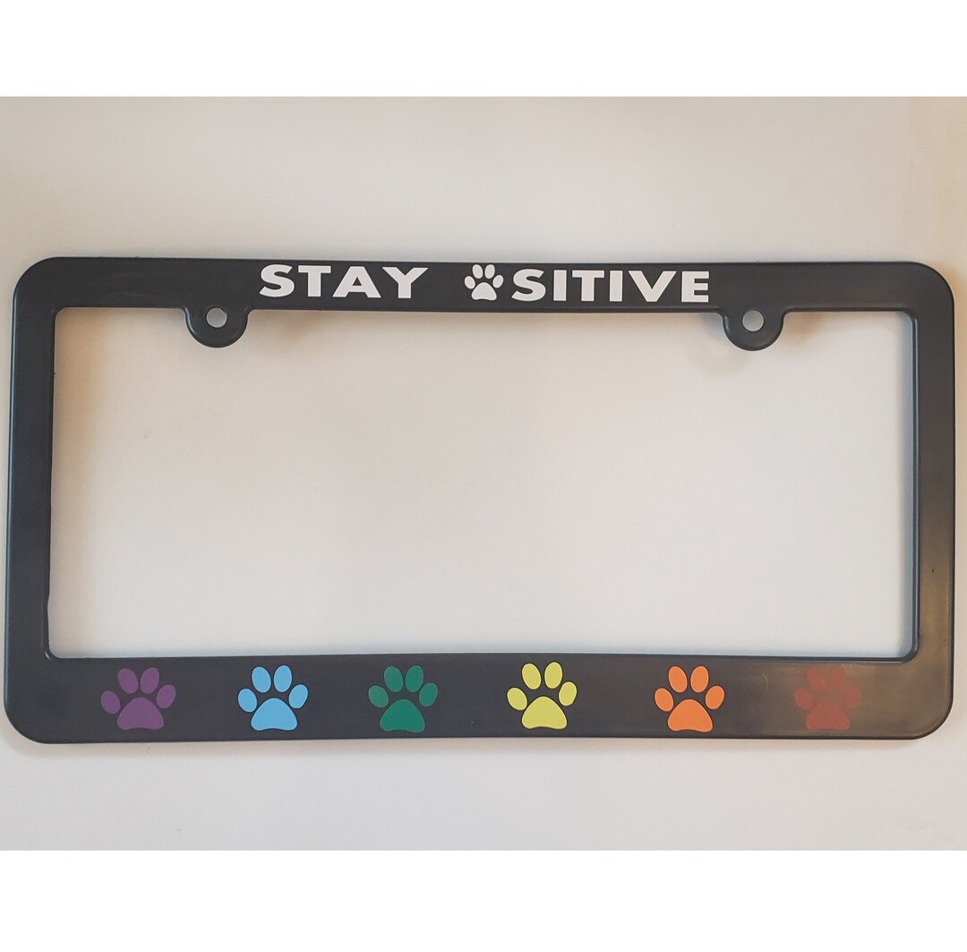LGBTQ Pride Rainbow Paw Print Trail STAY PAWSITIVE License Plate Frame ...