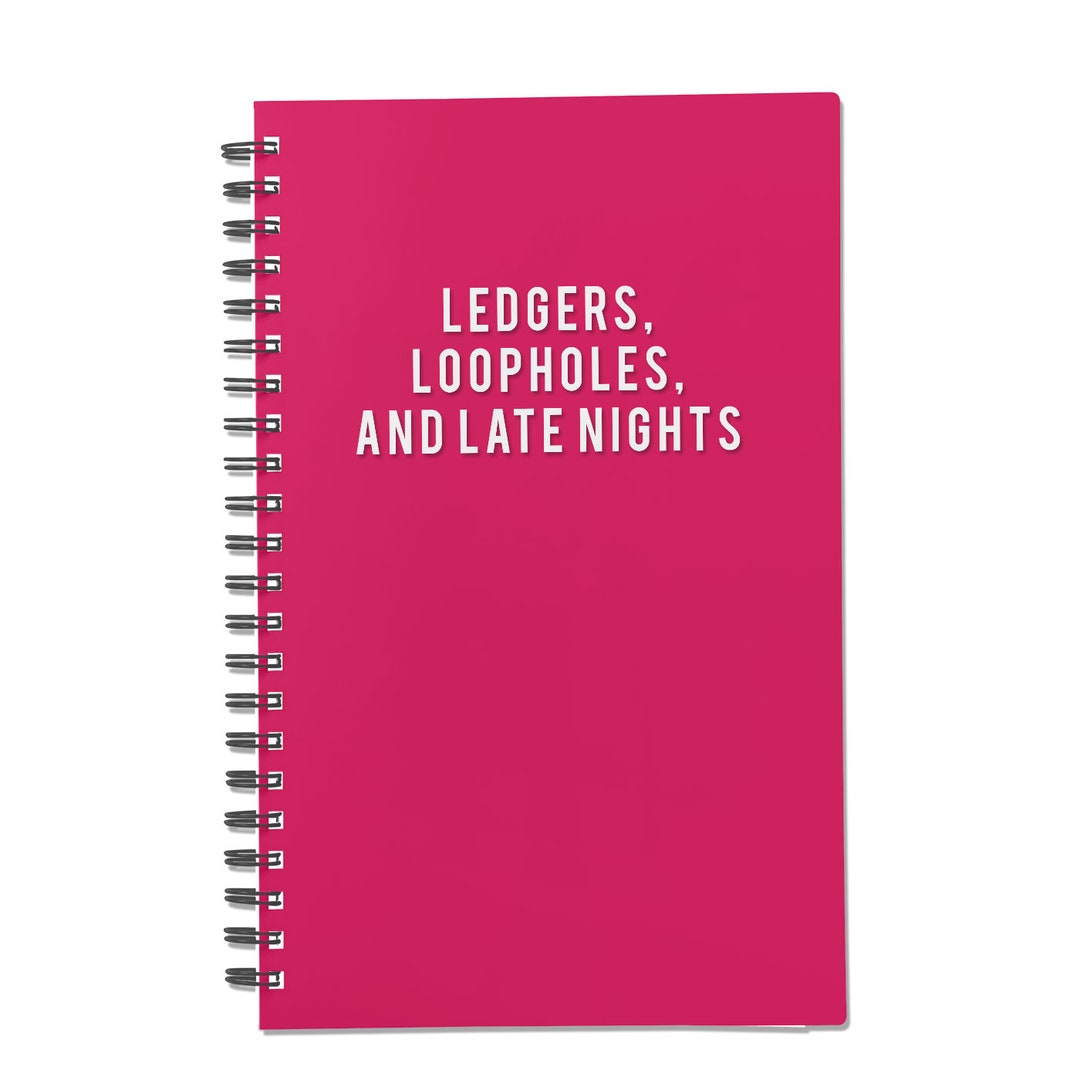 Ledgers, Loopholes, Late Nights - Funny Custom 140-page Notebook for ...