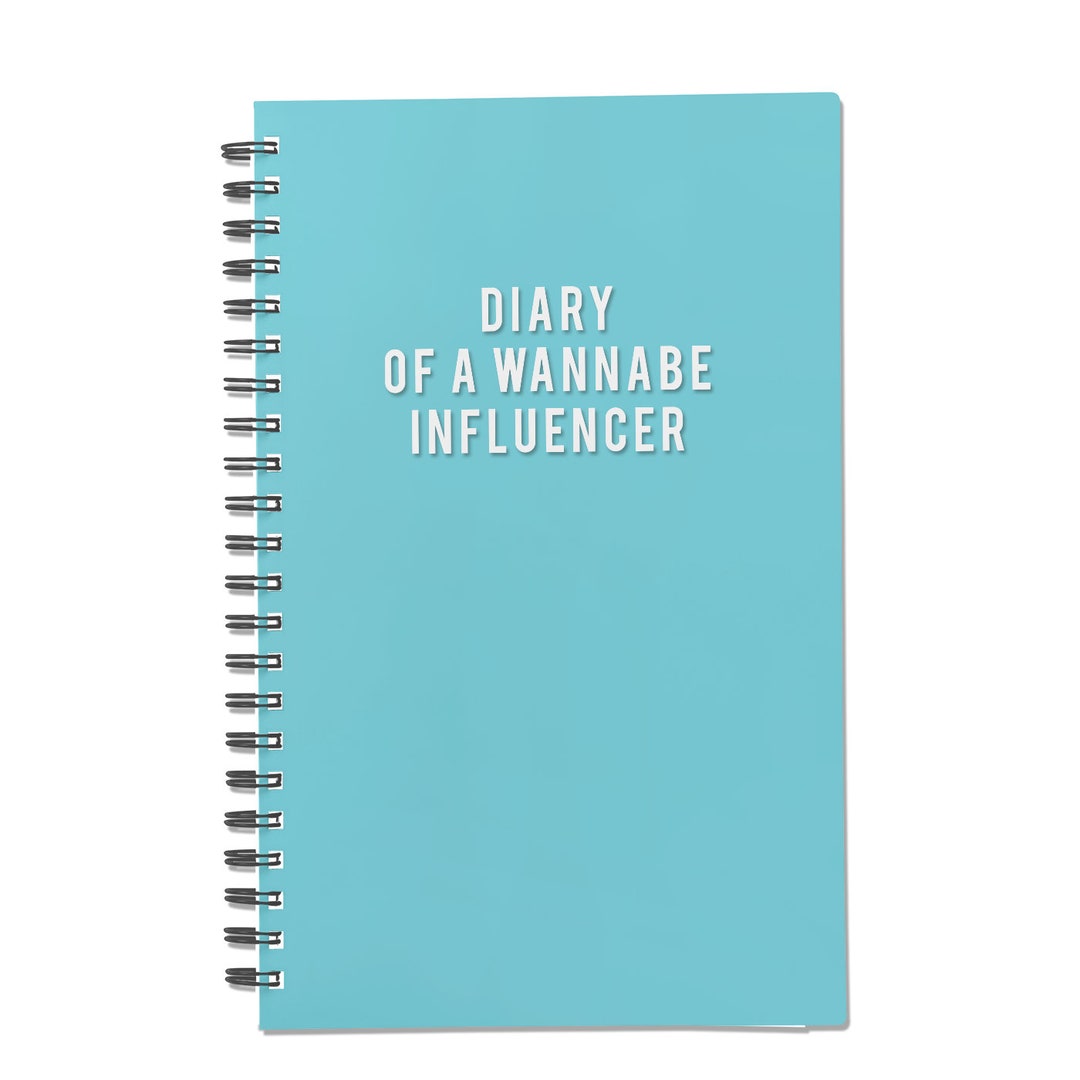 Personalized Funny Diary - 'wannabe Influencer' 140-page Notebook Ideal ...