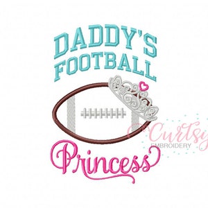 Football Princess Embroidery Design, Daddy's Football Princess ...