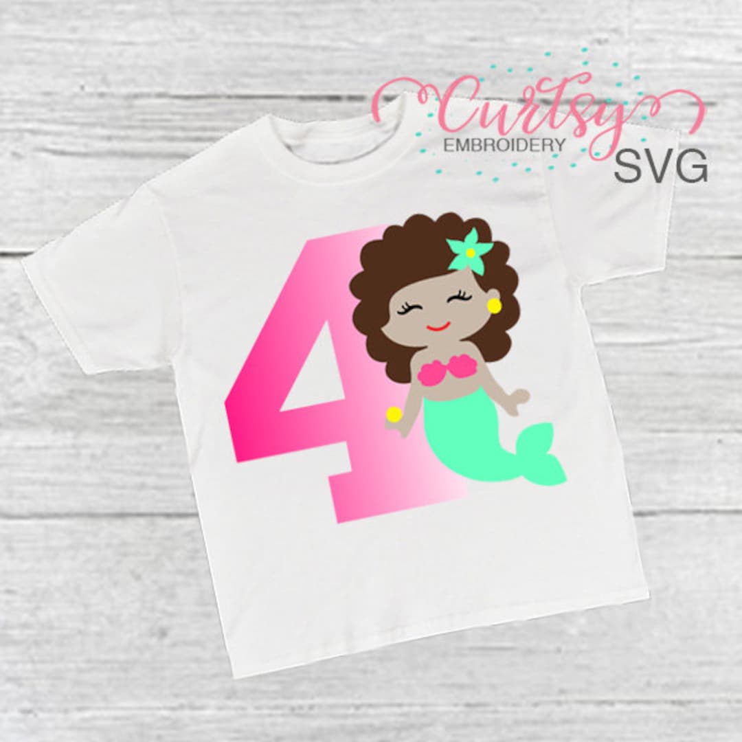 Birthday Mermaid SVG / 4th Birthday Svg / Mermaid Girl Svg / Mermaid ...
