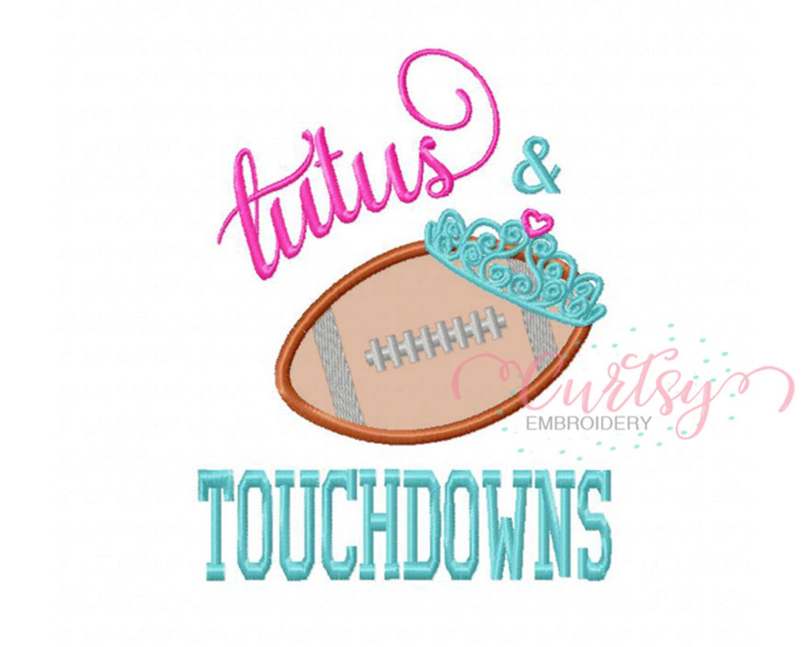 Tutus and Touchdowns Embroidery Design / Tutus and Touchdowns - Etsy