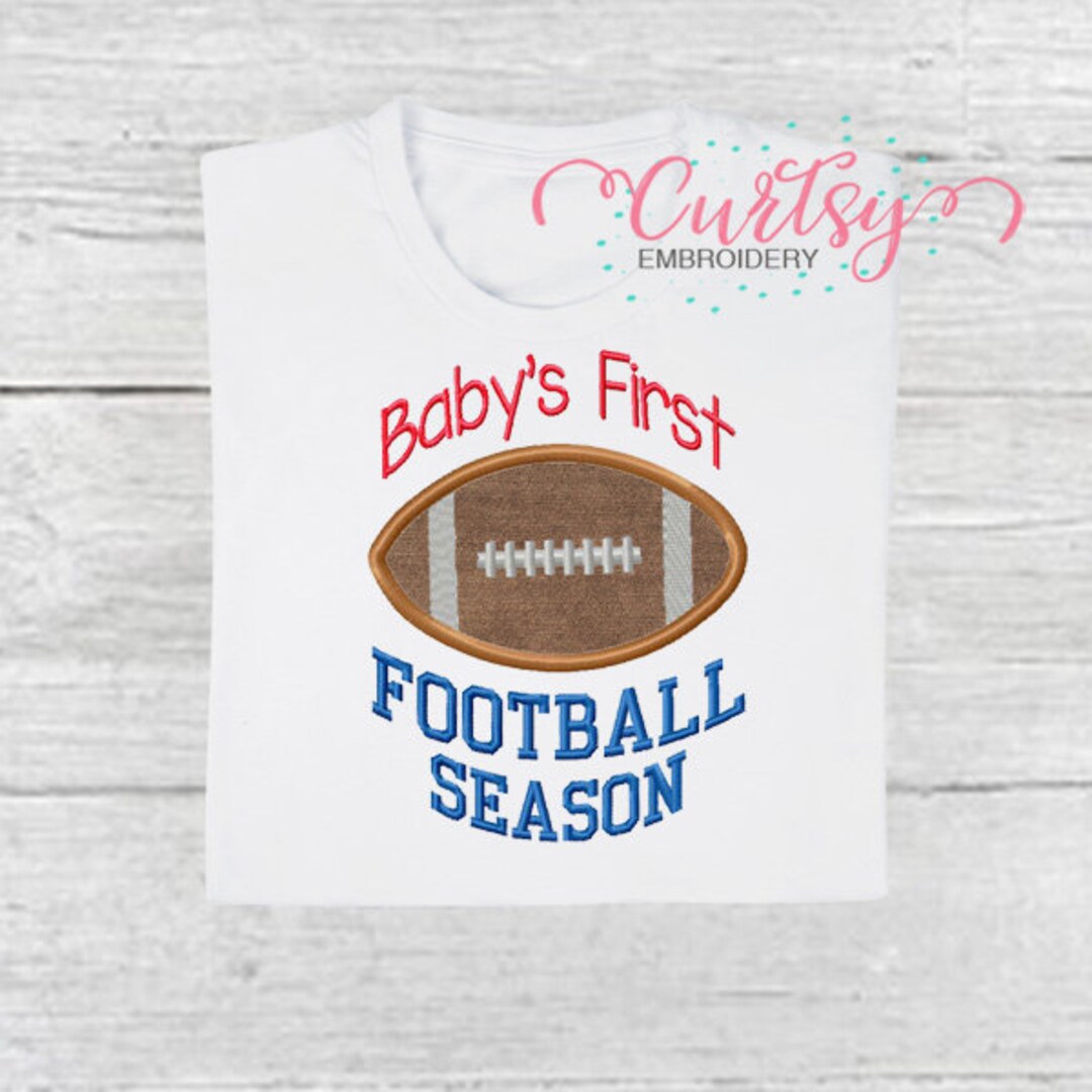 Baby's First Football Season Embroidery Applique Design / Football ...