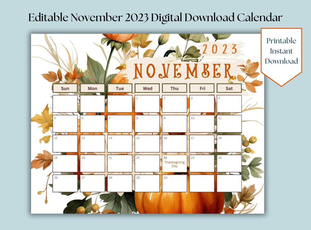 Pumpkin November 2023 Editable One Month Calendar, Mon. or Sun. Start ...