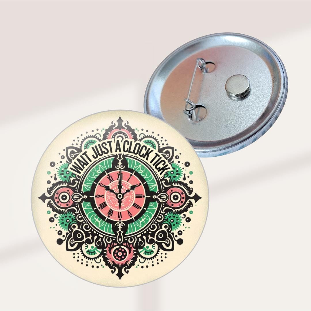 Wait Just a Clock Tick Pin | Wicked Movie Inspired Pin‑back Button ...