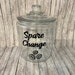 Spare Change Decal, Money Jar Label Decal, Jar Decal, Keep the Change ...