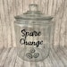 Spare Change Decal, Money Jar Label Decal, Jar Decal, Keep the Change ...