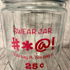 Swear Jar Decal, Swear Jar Savings, Jar Decal, Swear Jar Piggy Bank, Permanent Vinyl Decal ...