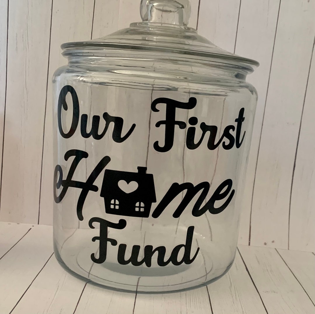 New Home Jar Decal, New Home Savings, Our First Home Fund, Permanent ...