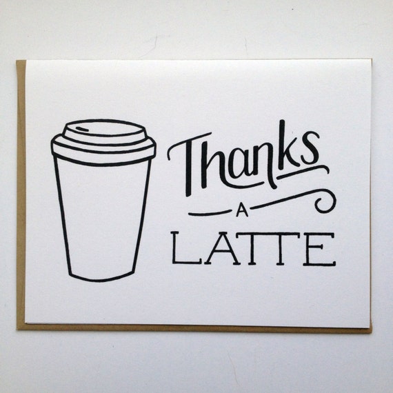 Thanks a LATTE Hand Lettered Greeting Card | Etsy