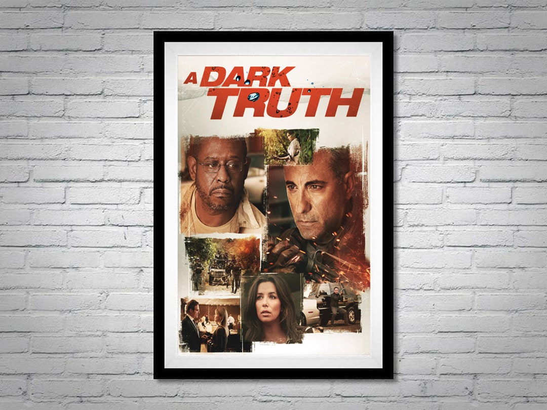 A Dark Truth Movie Poster Andy Garcia Forest Whitaker - Etsy