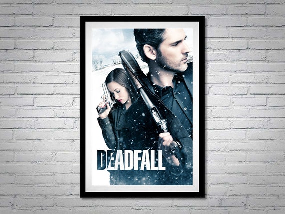 Deadfall Movie Poster Deadfall Movie Poster [Michael Biehn, Sarah