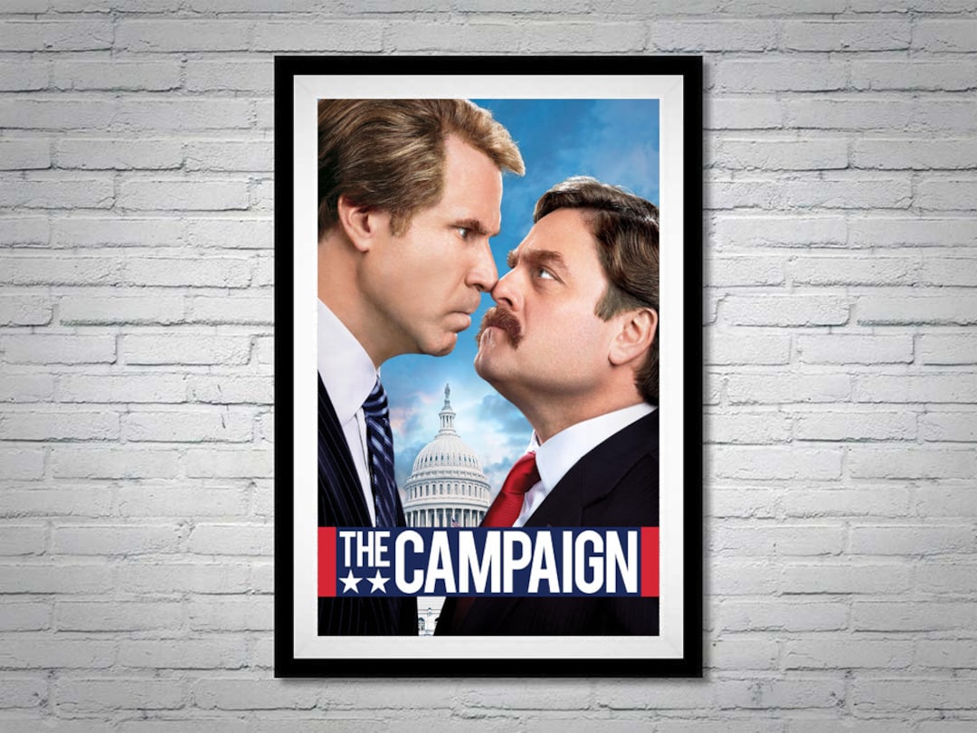 The Campaign Movie Poster Will Ferrell Zach Galifianakis - Etsy