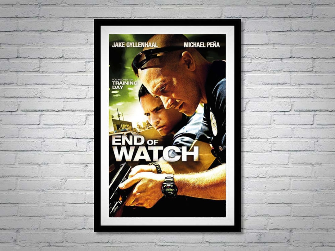 End of Watch Movie Poster Jake Gyllenhaal Michael Pena - Etsy