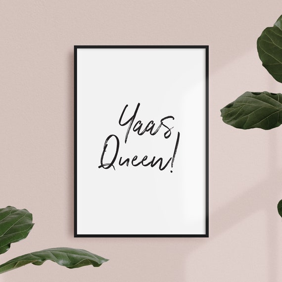 Yaas Queen Wall Print Wall Art Home Decor Jonathan | Etsy