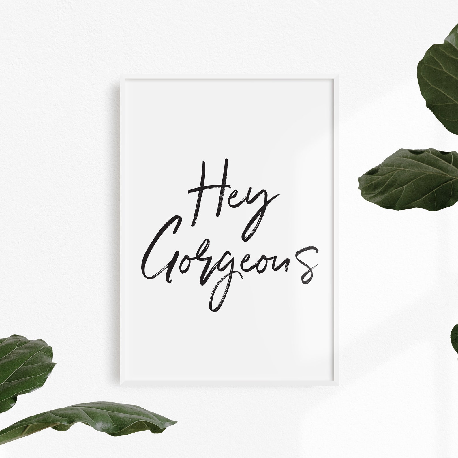 Hey Gorgeous Wall Print Wall Art Home Decor Feel Good - Etsy