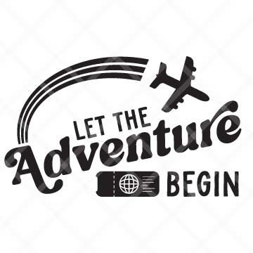 Let the Adventure Begin SVG Cut File - Etsy