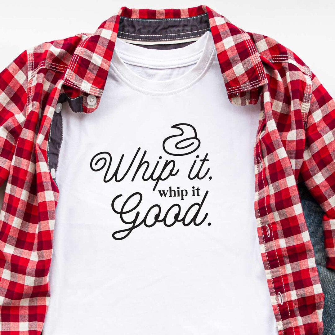Whip It, Whip It Good SVG Cut File - Etsy