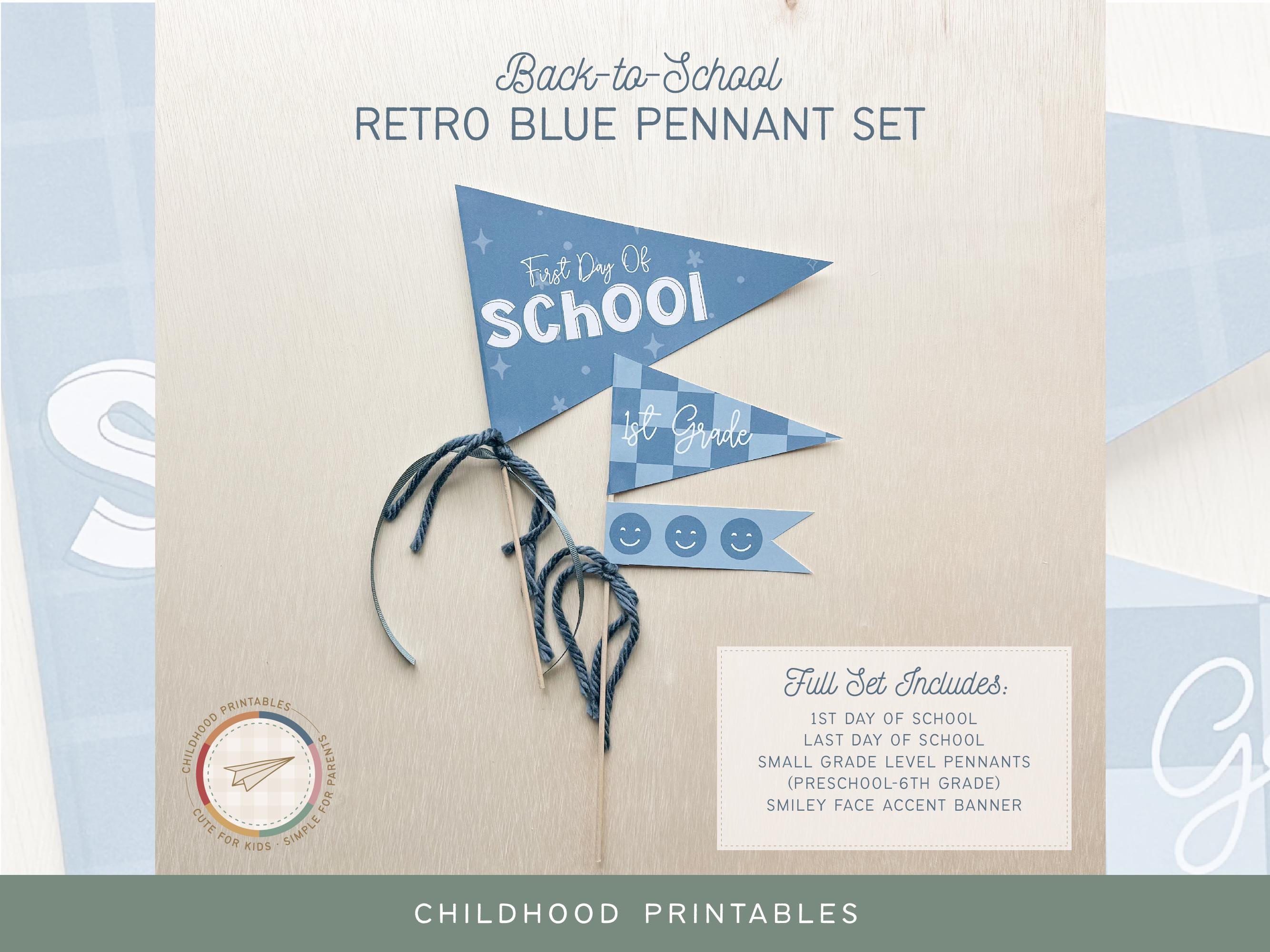 Back to School Retro Blue Pennant Set Printable, First Day of School ...