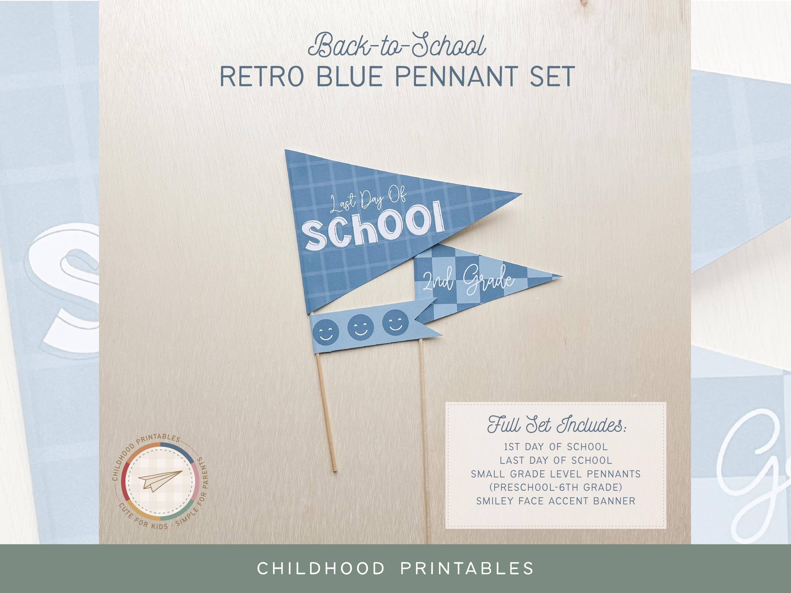 Back to School Retro Blue Pennant Set Printable, First Day of School ...
