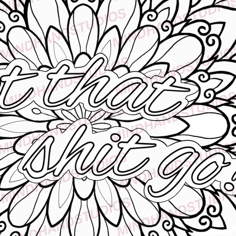 Coloring Page - Let That Shit Go - Sassy Coloring Page - Print and ...
