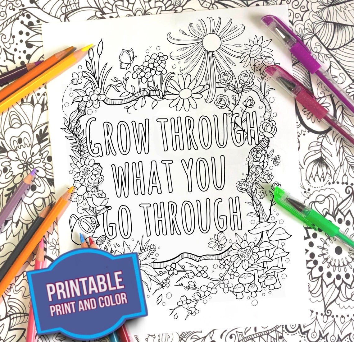 Coloring Page Grow Through What You Go Through - Etsy
