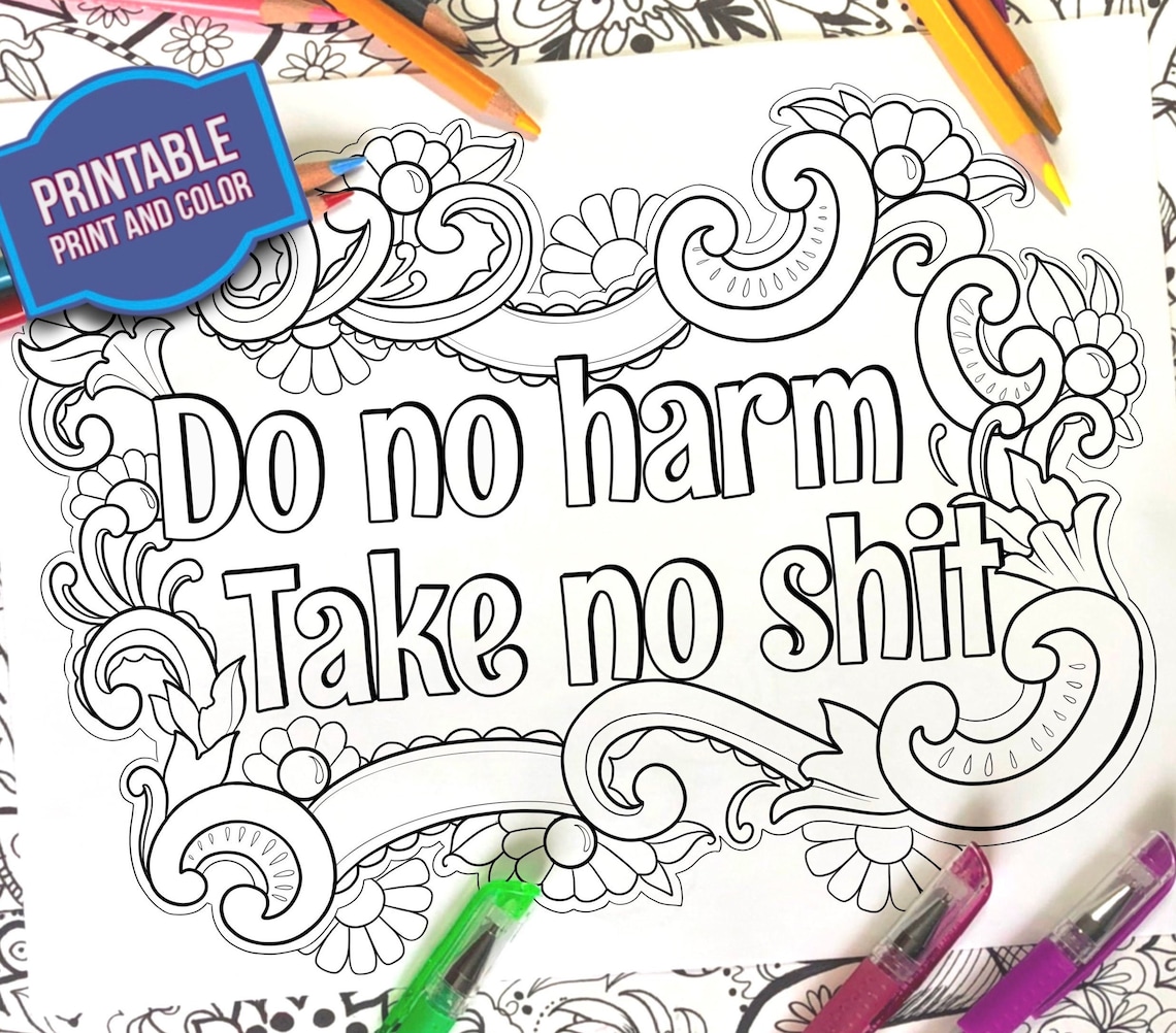 Coloring Page Do No Harm Take No Shit Sassy Coloring Page - Etsy