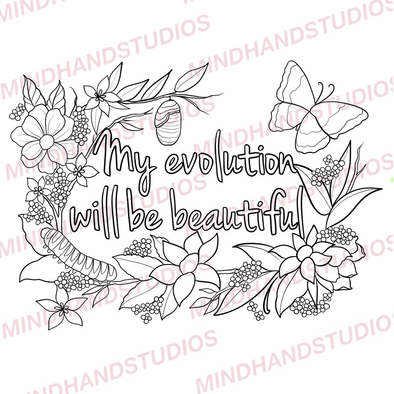 Coloring Page My Evolution Will Be Beautiful Inspirational | Etsy