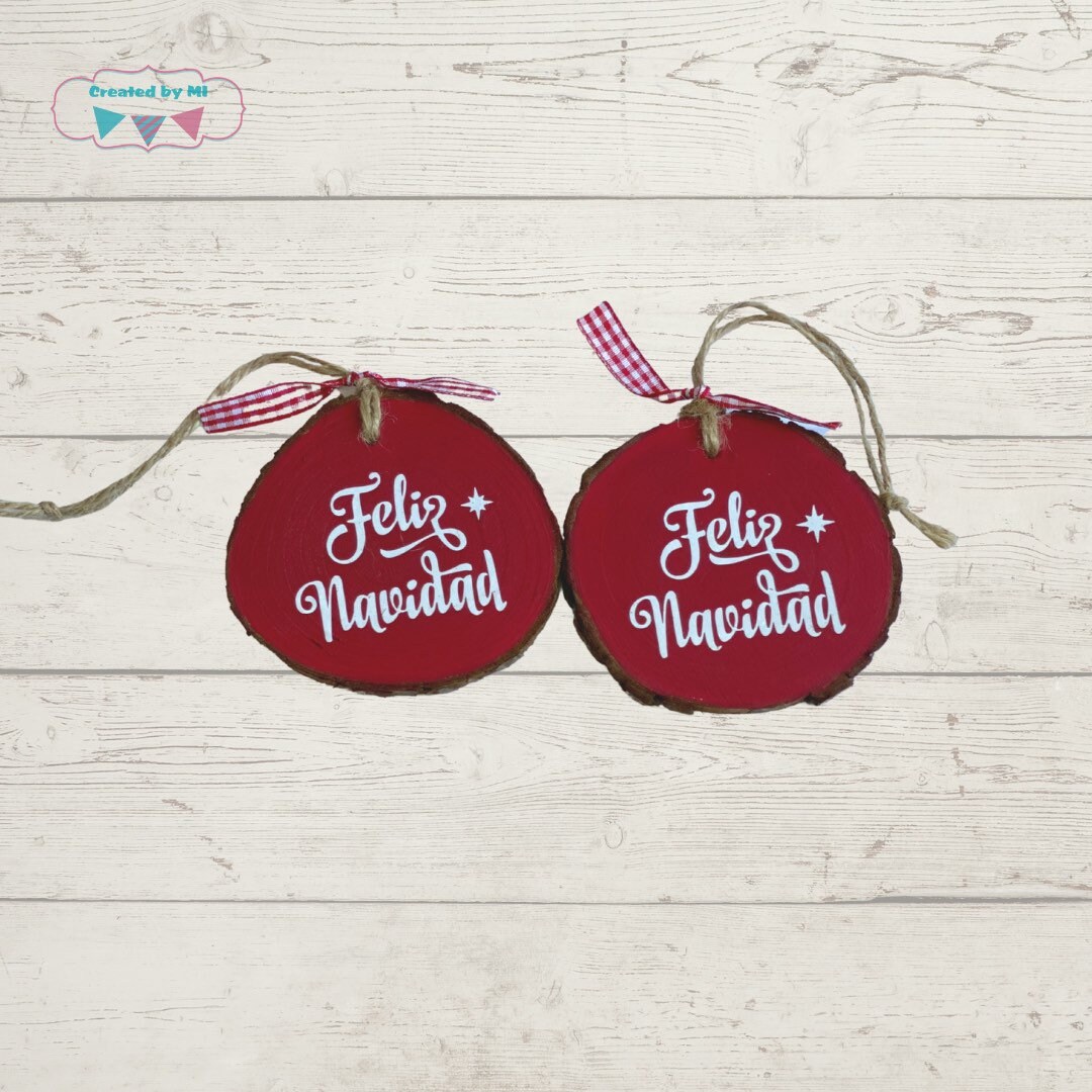 Sliced Wood Feliz Navidad Ornaments- Feliz Navidad Ornament- Feliz ...