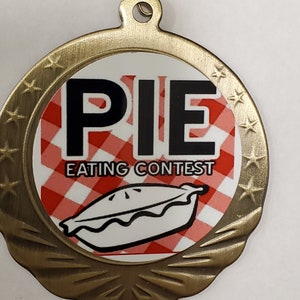 PIE Eating Contest Medallion or Medal, Winner, 1st Place, State Fair, 2 ...