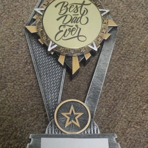 Customized Father's Day Trophy, Best Dad Daddy Ever, 18 CHOICES ...
